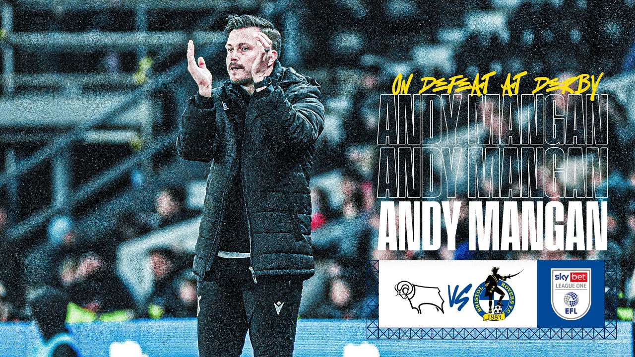 Manager Review | Andy Mangan on defeat against Derby - YouTube