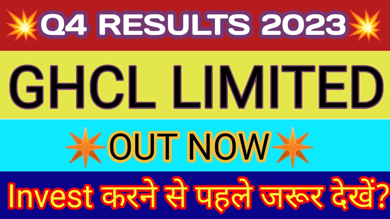 GHCL Q4 Results 2023 🔴 GHCL Results 🔴 GHCL Share Latest News 🔴 GHCL ...