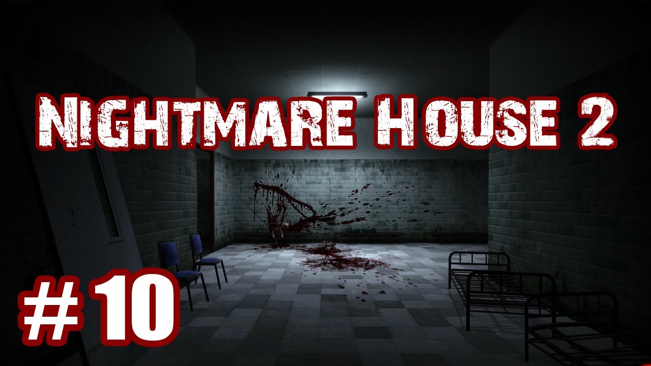 Let's Play Nightmare House 2 - Part 10 - Flaming Zombies - YouTube