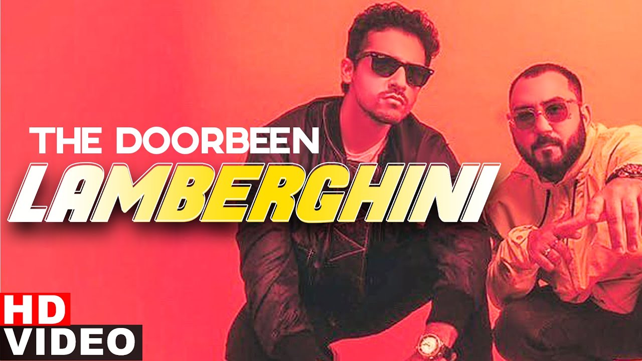 Lamberghini (HD Video) | The Doorbeen Feat Ragini | Latest Punjabi Song ...