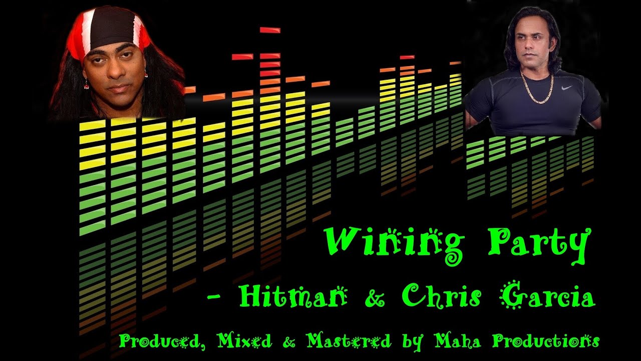 Hitman & Chris Garcia - Wining Party (2023 Chutney Soca) - YouTube