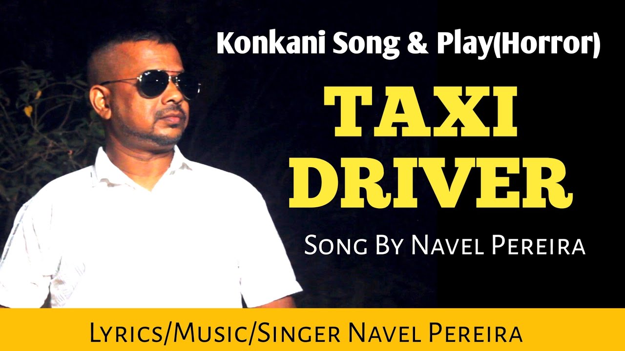 New Konkani Song Taxi Driver By Navel Pereira - YouTube