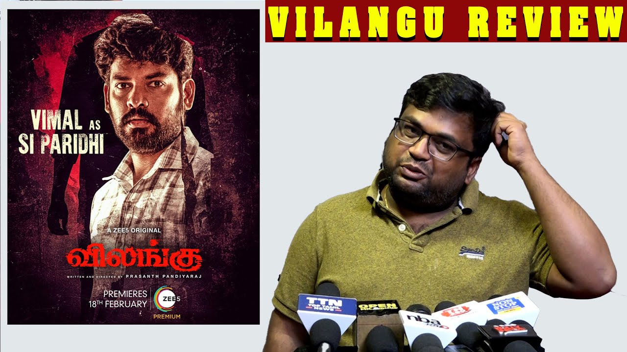 Vilangu Review by Prashanth | A ZEE5 Original | Vemal | Iniya ...