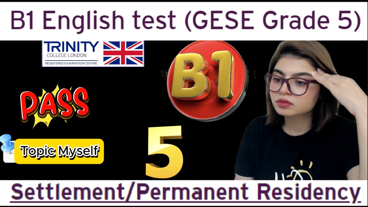 Full Test B1 English test (GESE Grade 5) | SELT British Citizenship ...