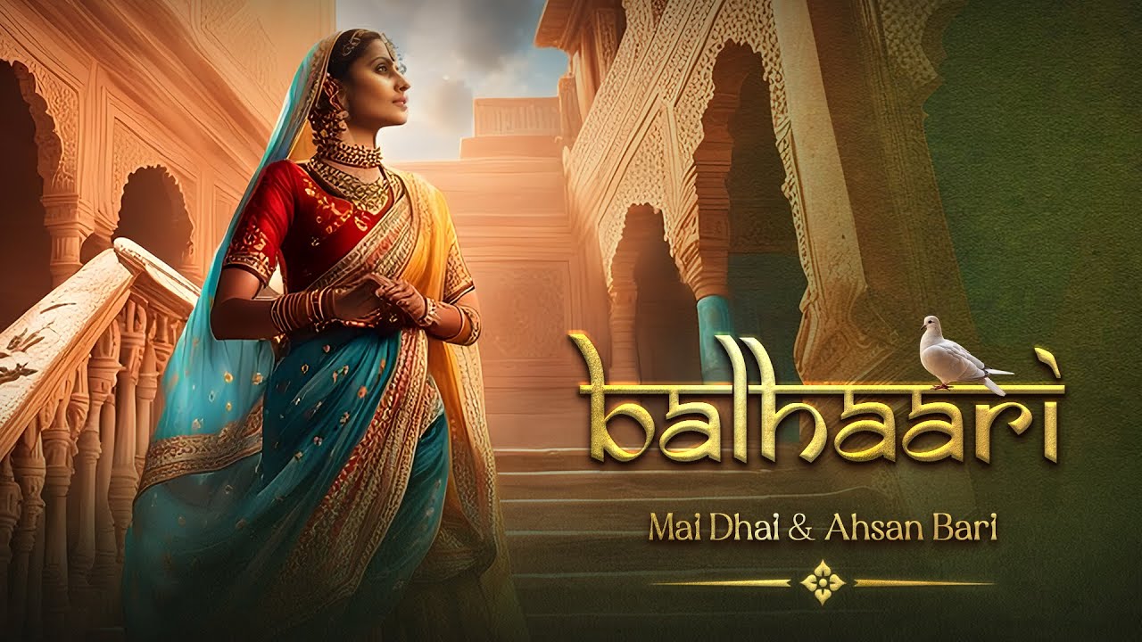 Mai Dhai X Ahsan Bari I Balhaari I Visualizer - YouTube