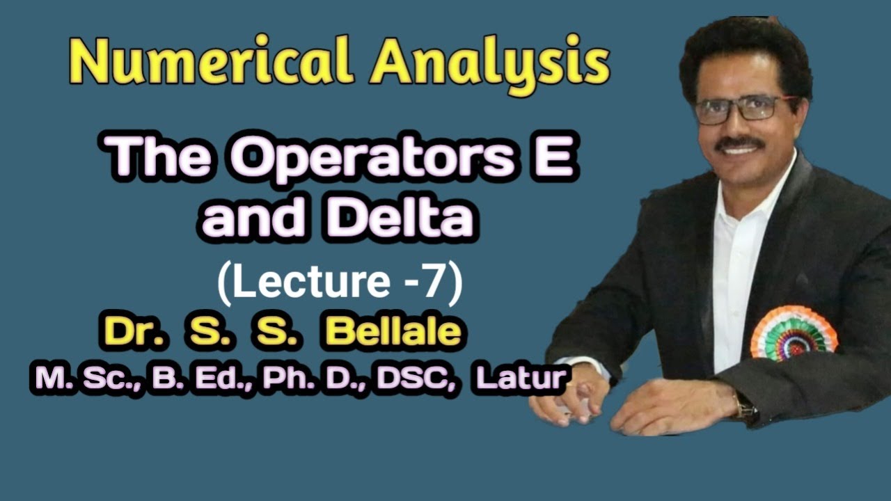 Math | B.Sc.T.Y. | Numerical Analysis | The Operator E, | Lect. 7 | Dr ...