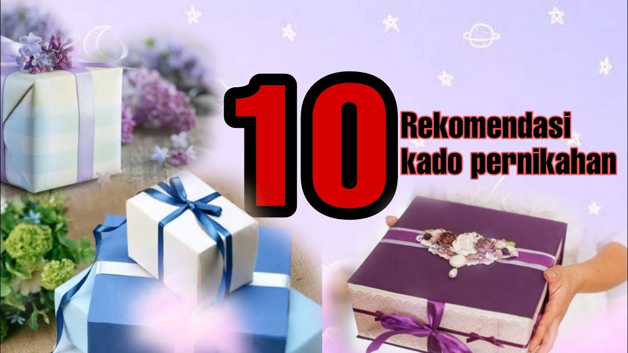 10 Rekomendasi Kado Pernikahan || Wedding Gift - YouTube