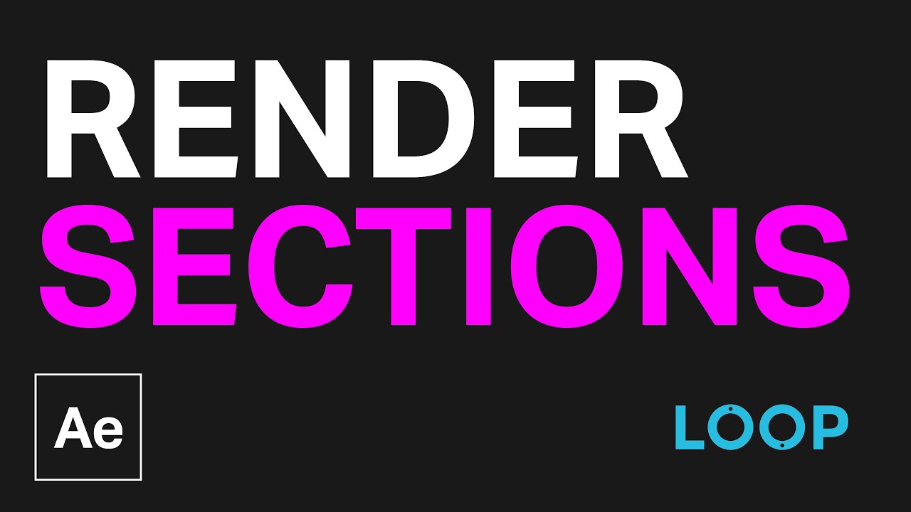 How to Render Sections of a Comp in After Effects - YouTube