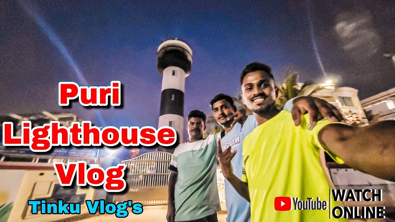 Puri Lighthouse Vlog/ New Vlog /Tinku Vlog / (Part:3) - YouTube