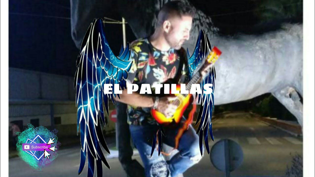 EL PATILLA COLABORACIÓN - YouTube