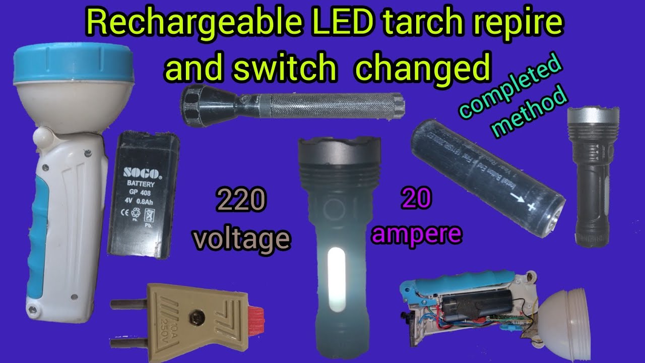 How to make rechargeable tarch repire and switch changed - YouTube