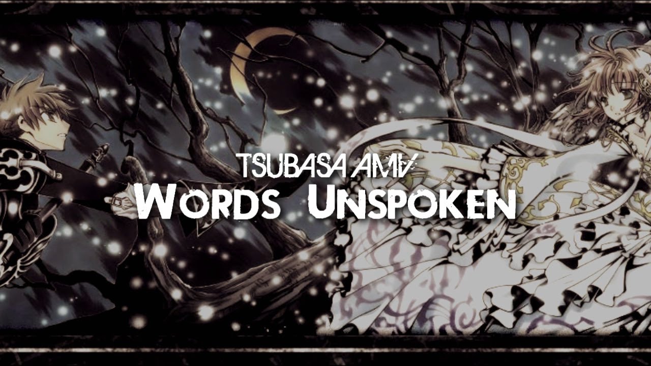 [Tsubasa AMV] Words Unspoken - YouTube