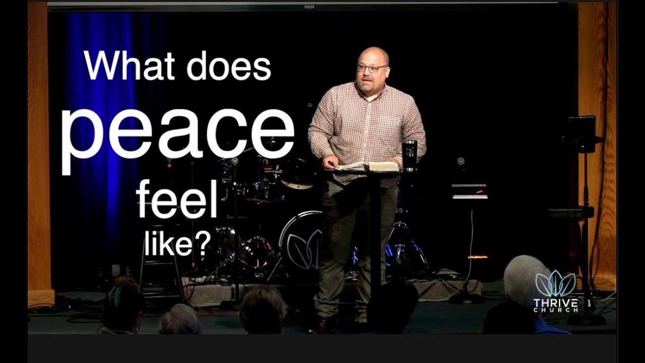 What does peace feel like Thrive Church York 6.11.23 Colossians 3:14-15 ...