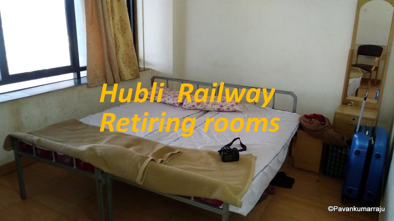 Hubli Railway Retiring Rooms - YouTube