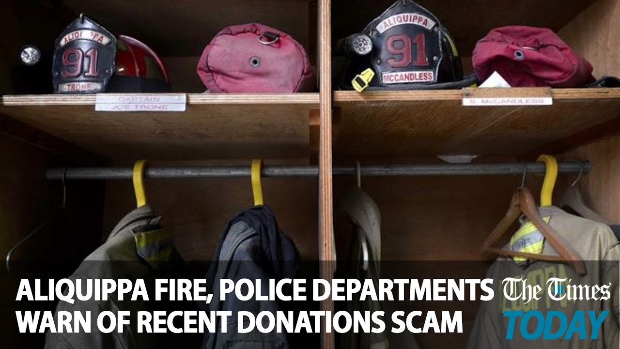 Times Today: Aliquippa fire, police departments warn of donations scam ...