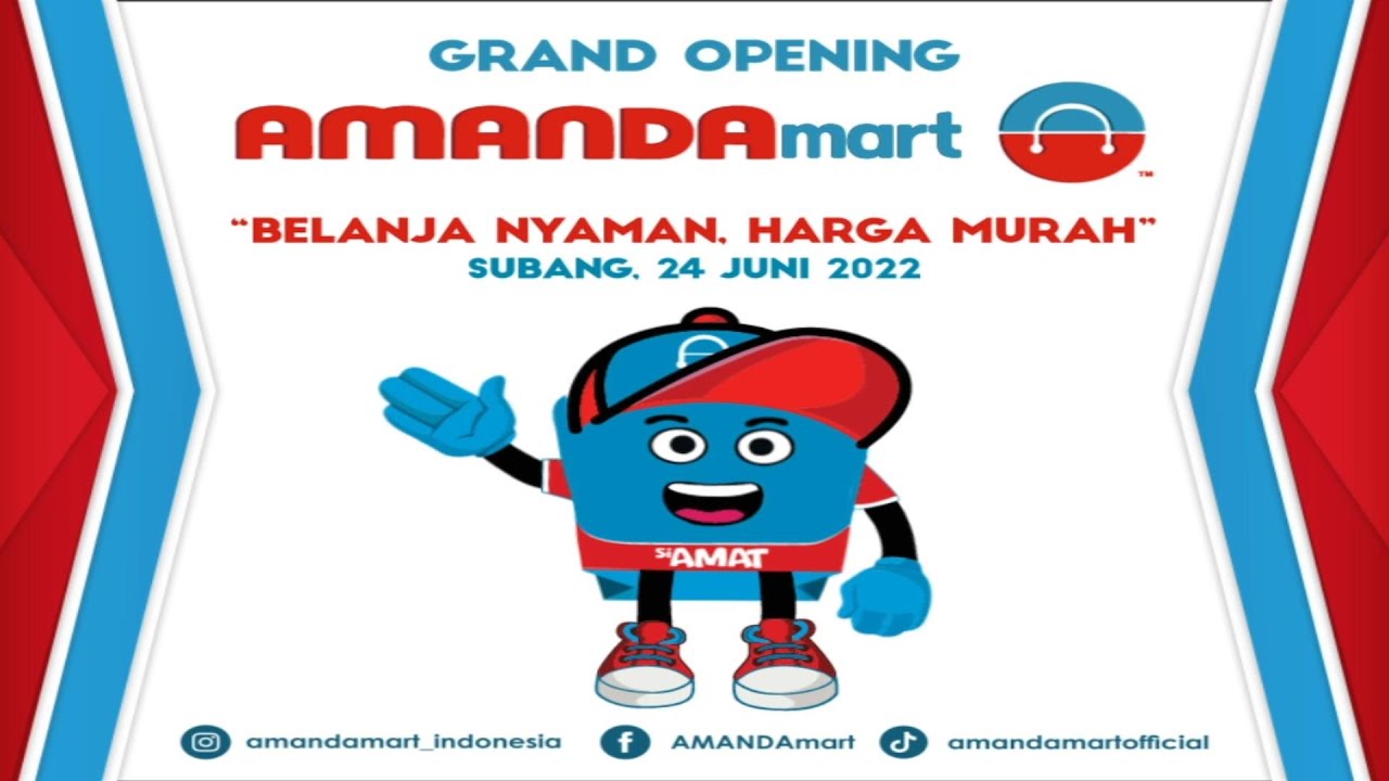 GRAND OPENING AMANDA MART SUBANG | 24 JUNI 2022 - YouTube