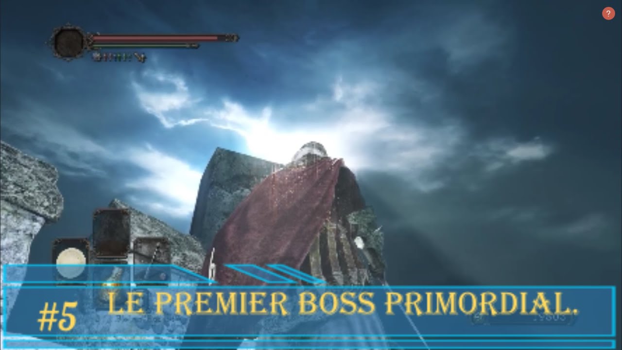 Episode 5: le premier boss primordial. - YouTube
