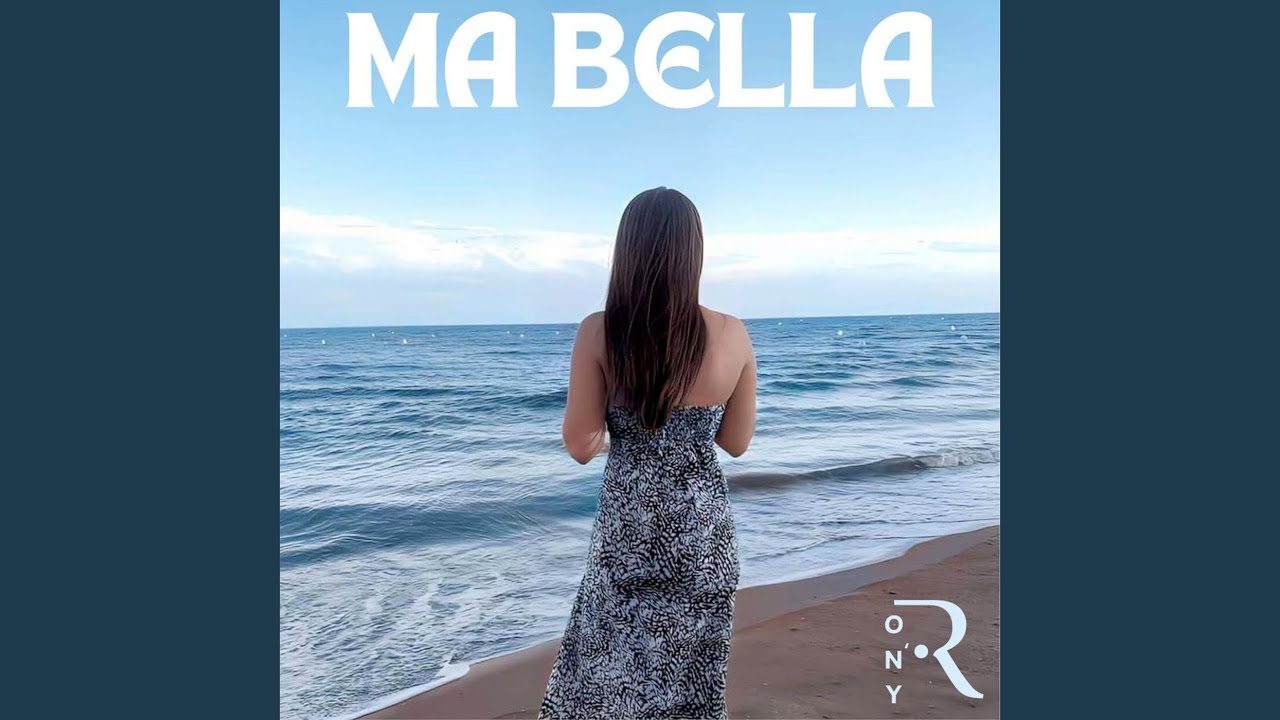 Ma bella - YouTube