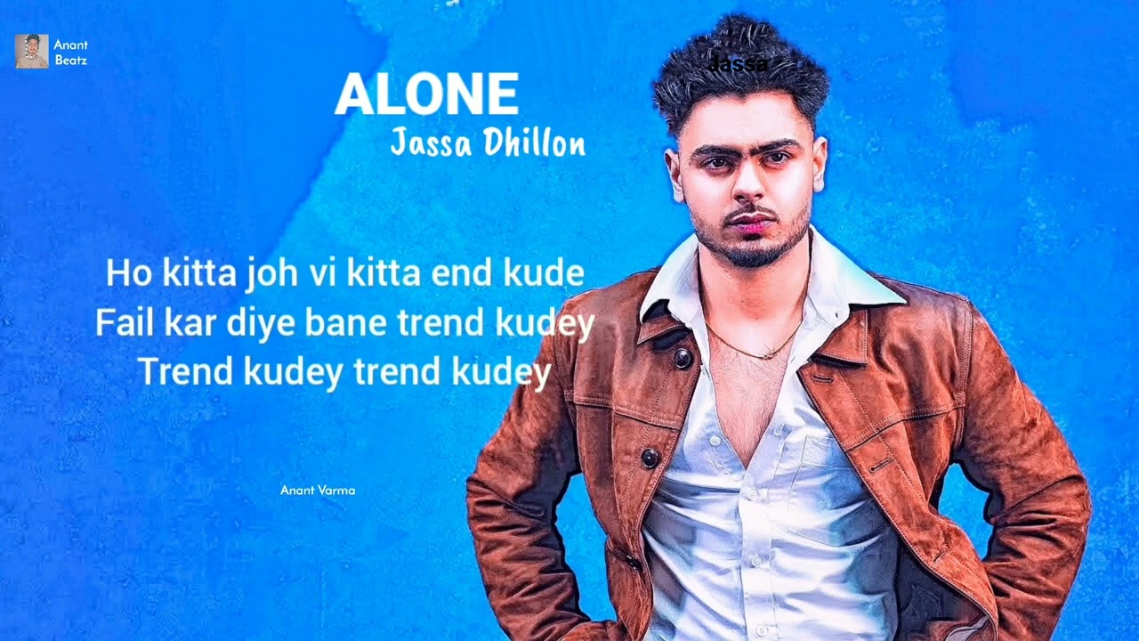 Alone Jatt - Jassa Dhillon (Lyrics) | Gut Sidhu | New Punjabi Song 2022 ...