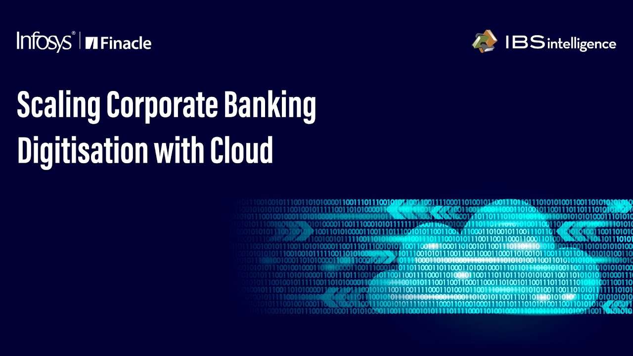 Webinar | Scaling Corporate Banking Digitisation with Cloud - YouTube