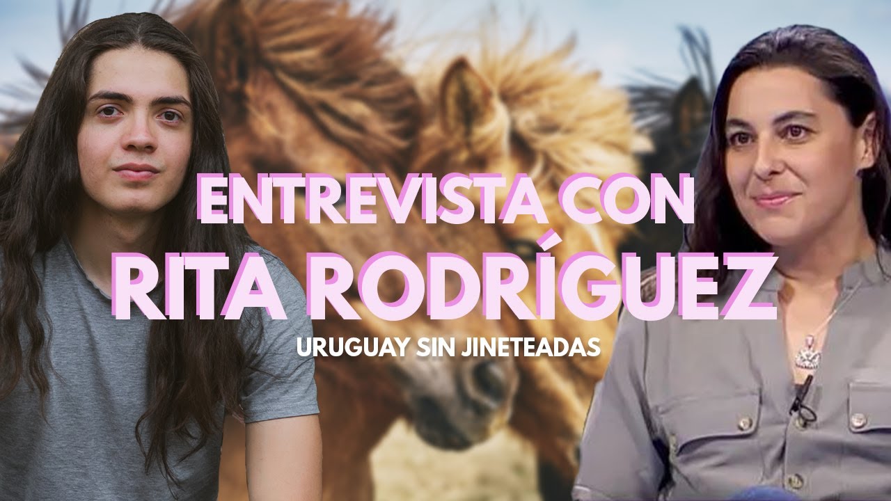 Conversación con Rita Rodríguez | Uruguay sin jineteadas - YouTube