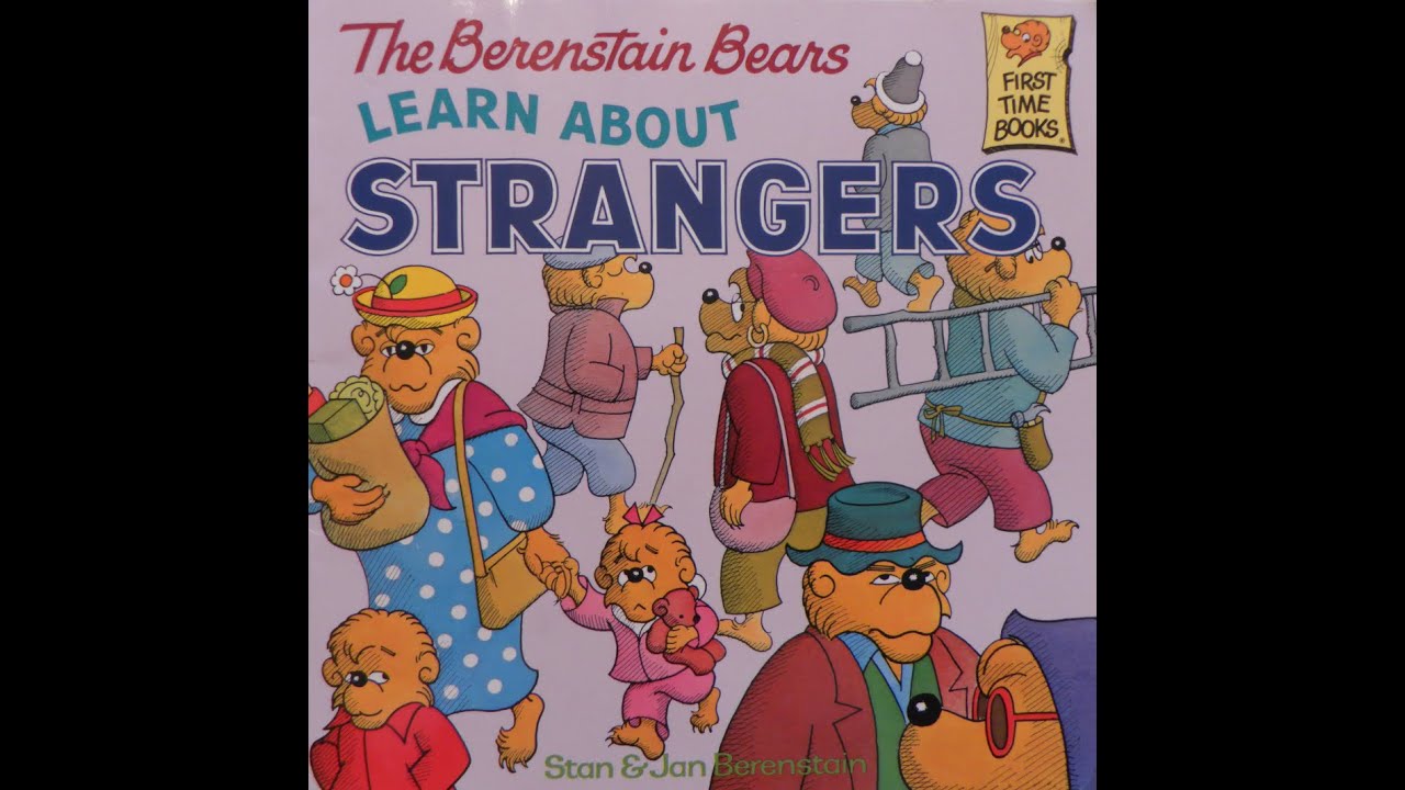 The Berenstain Bears: Learn About Strangers - YouTube