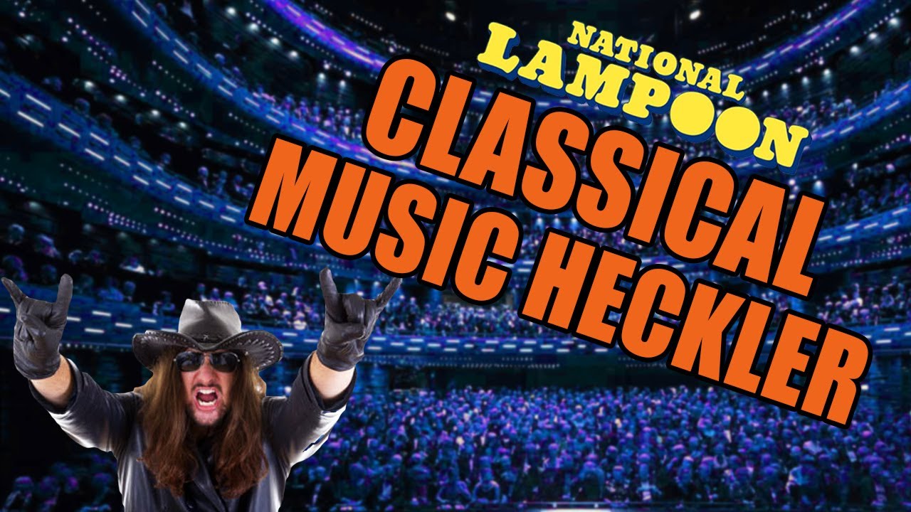 Classical Music Heckler || National Lampoon Final Edition Radio Hour ...