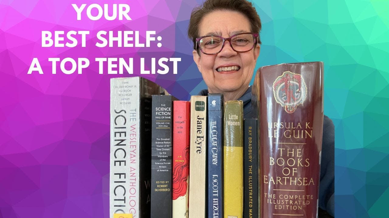 YOUR BEST SHELF: A TOP 10 LIST - YouTube