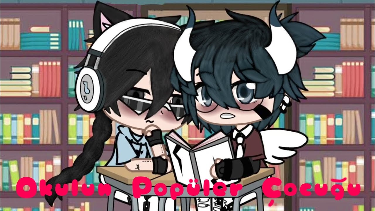 😎Okulun Popüler Çocuğu ️ / Tam Bölüm/ (AÇIKLAMA) / BL Glmm /By:Gacha ...