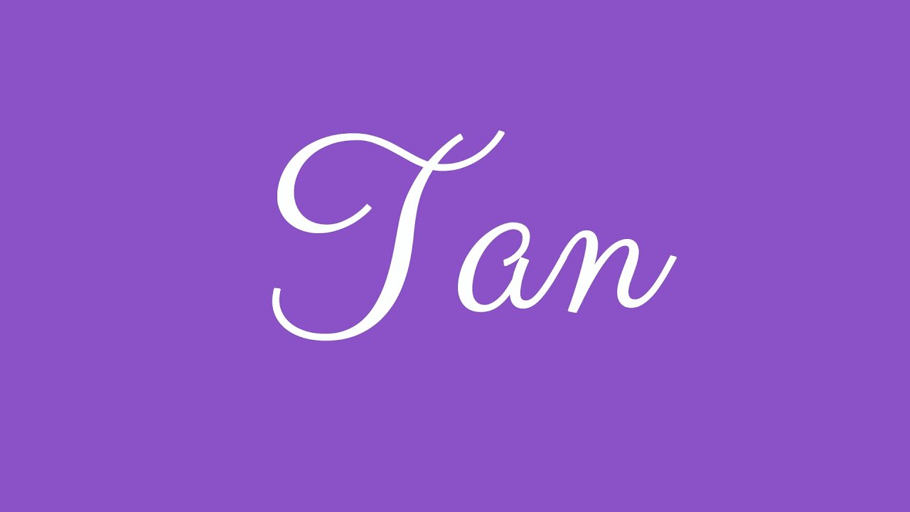 Learn how to Sign the Name Tan Stylishly in Cursive Writing - YouTube