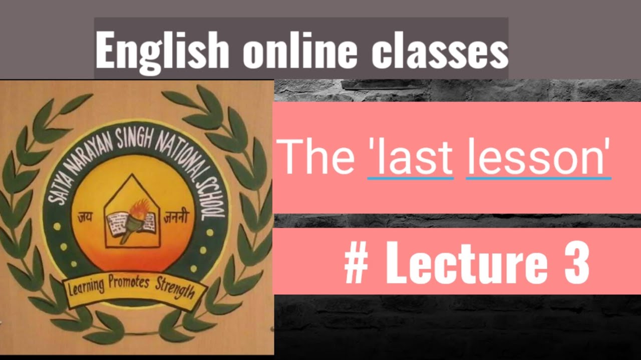 Class 12 Lesson1 The Last Lesson Lecture 3 YouTube class-12-lesson1-the-last-lesson-lecture-3-youtube