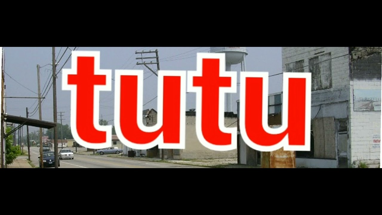 Tutu song - YouTube