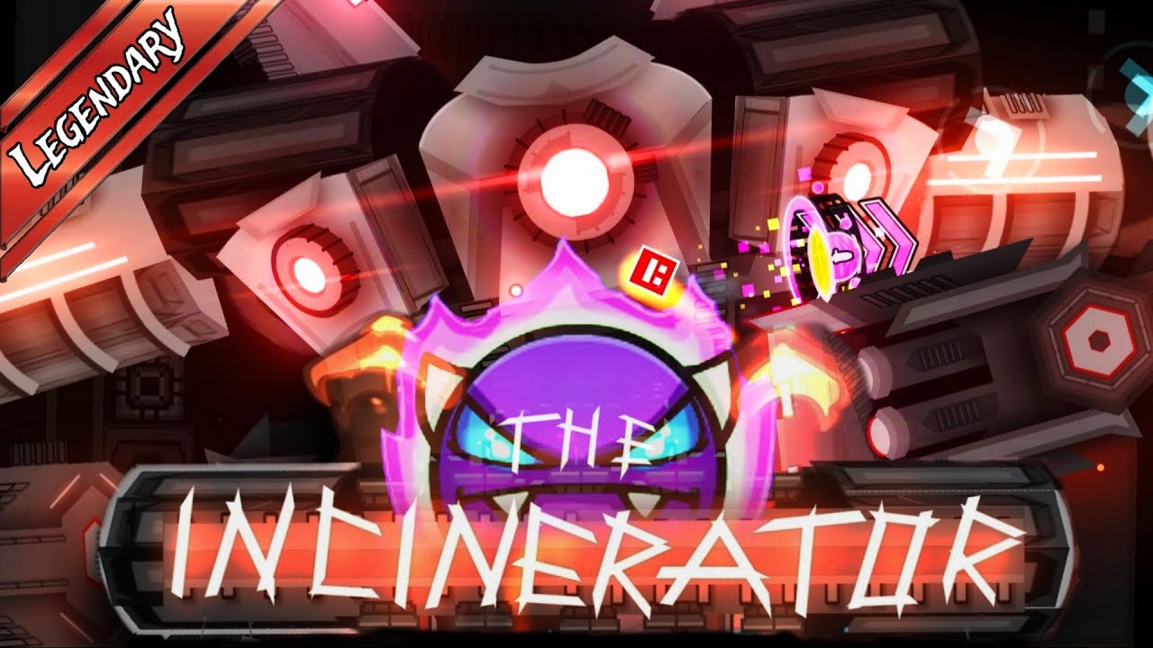 The Incinerator (legendary easy demon) by Vegtam - YouTube