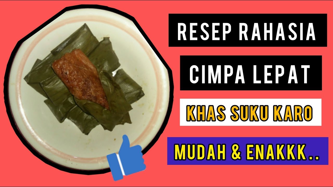 Resep Rahasia Cara Membuat Cimpa Lepat Khas Suku Karo || MUDAH & ENAKKK ...
