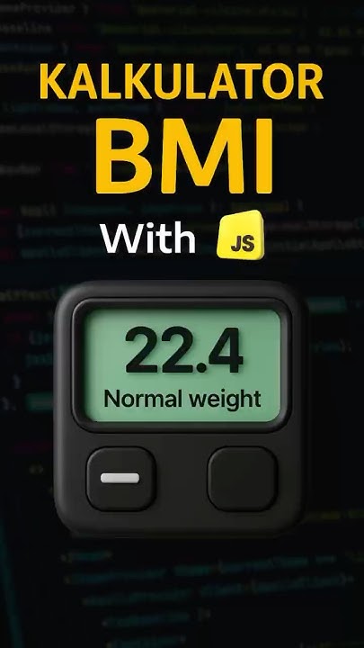 Membuat Aplikasi Sederhana - Kalkulator BMI dengan JavaScript #shorts # ...