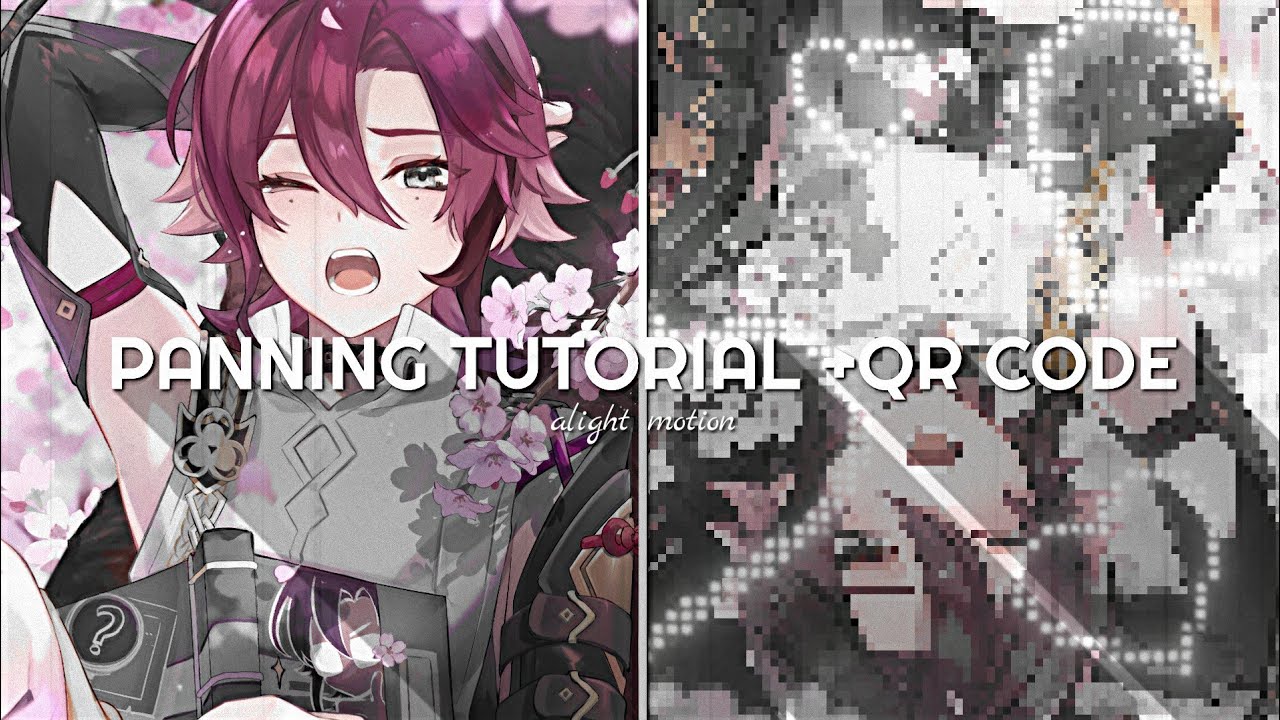 Panning tutorial + QR CODE |Alight Motion| - YouTube