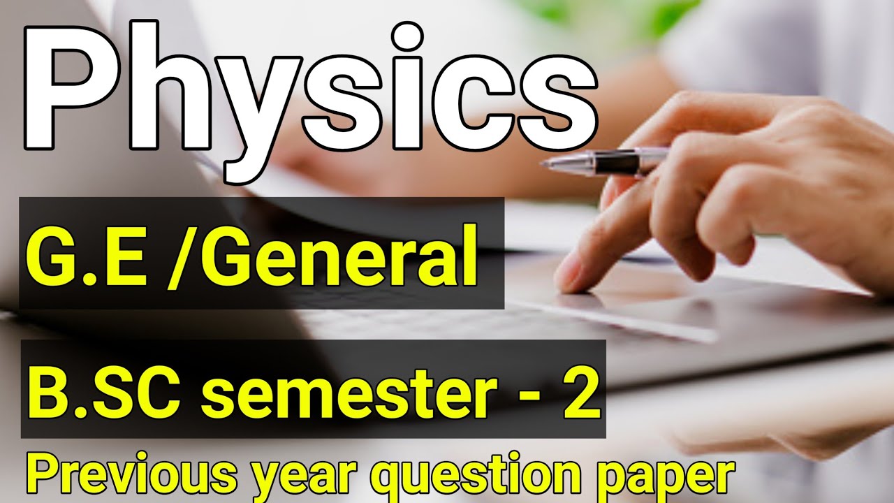 #physics generic elective semester 2 previous year question paper , - YouTube