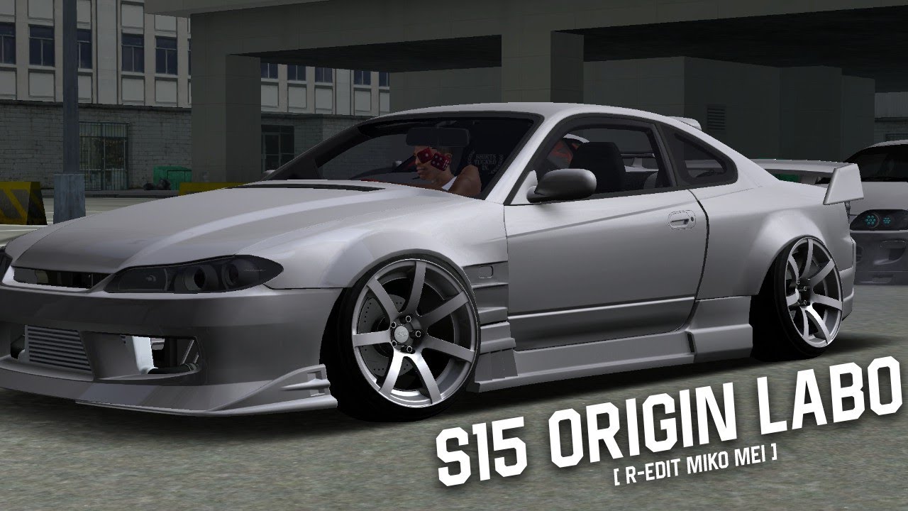 TEST S15 ORIGIN LABO vk | GTA SA ANDROID - YouTube