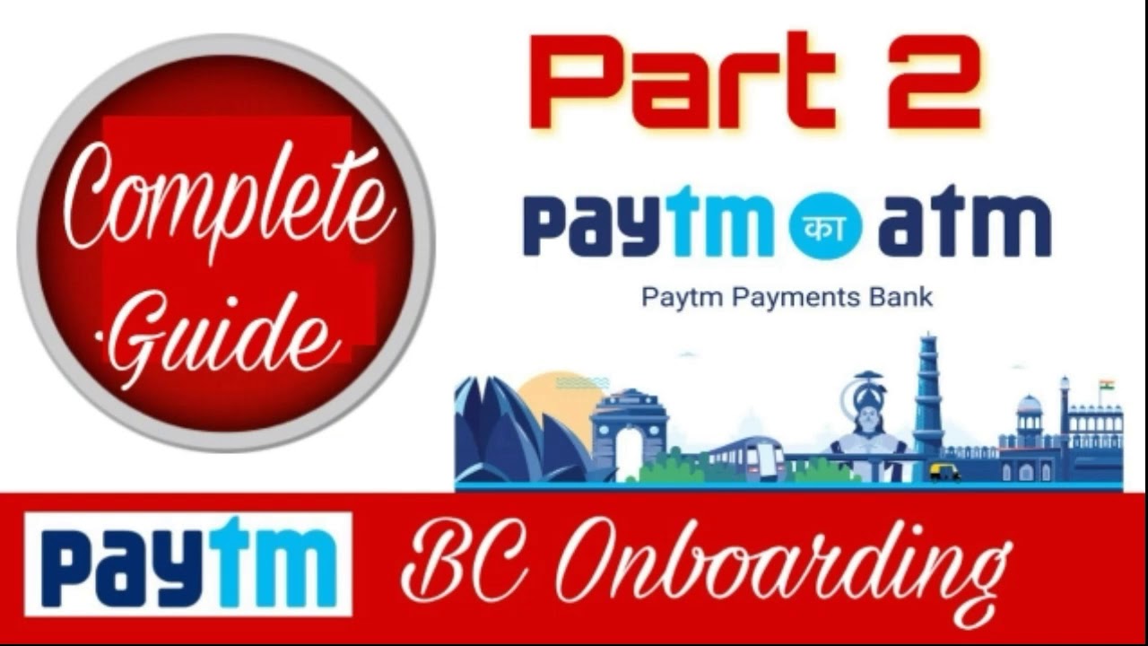 paytm BC Onboarding complete guide lines || Paytm BC Onboarding kaise ...