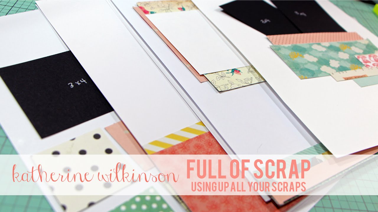 Full of Scrap - Using up your scraps - YouTube