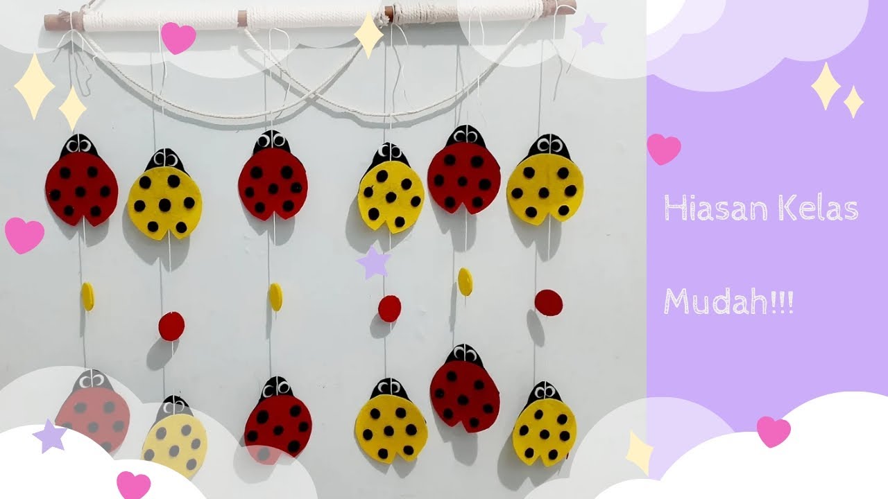 Hiasan Jendela Kelas dari Flanel | Dekorasi Hiasan Kelas Kumbang - YouTube