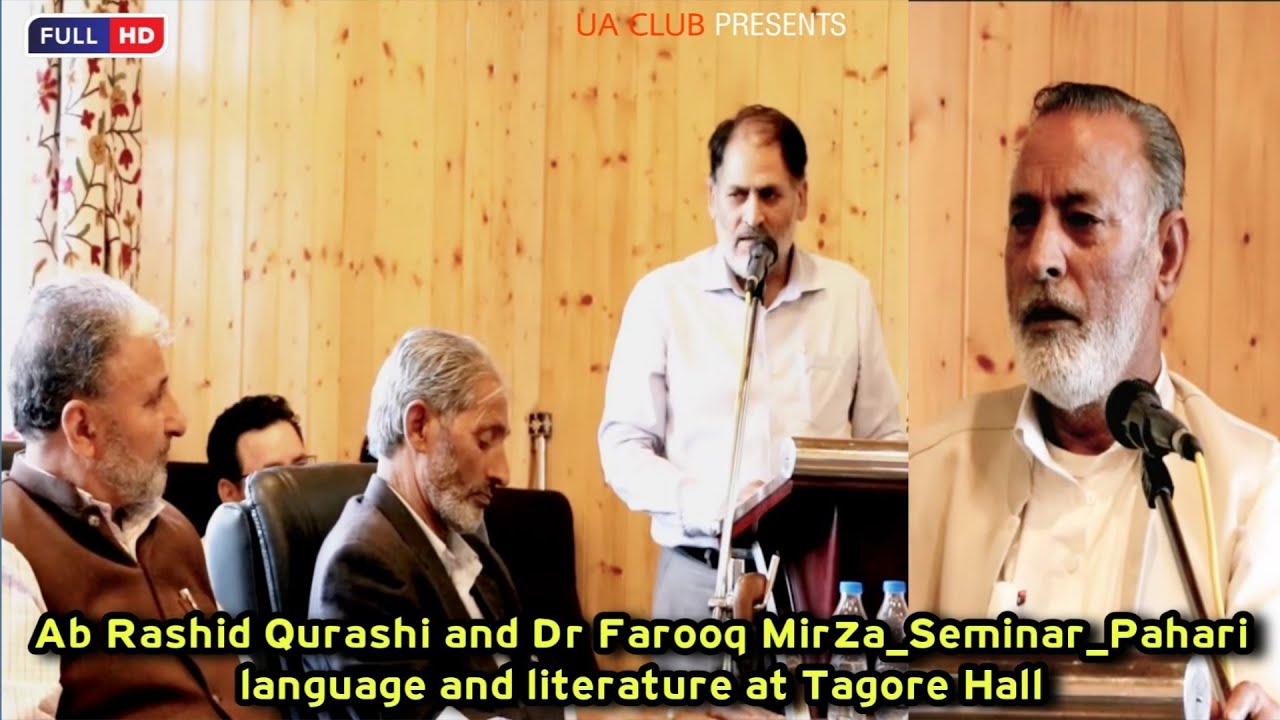 Ab Rashid Qurashi and Dr Farooq Mirza_Pahari Seminar_on Pahari language ...