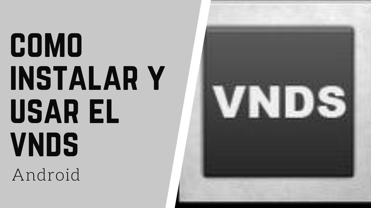 Como instalar y usar el VNDS para android - YouTube