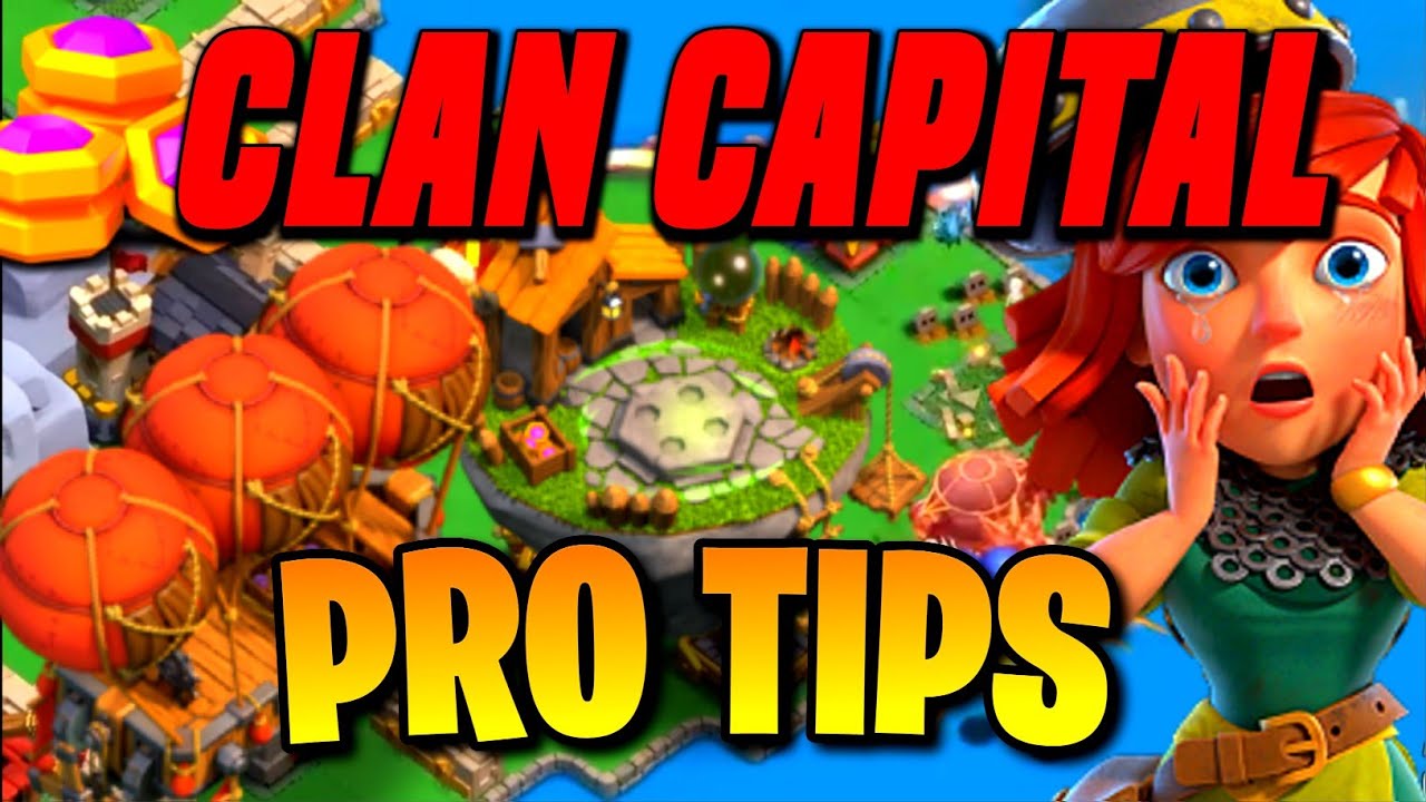 7 Clan Capital Pro Tips You Need To Know In Clash Of Clans 🔥🔥 | Coc New ...