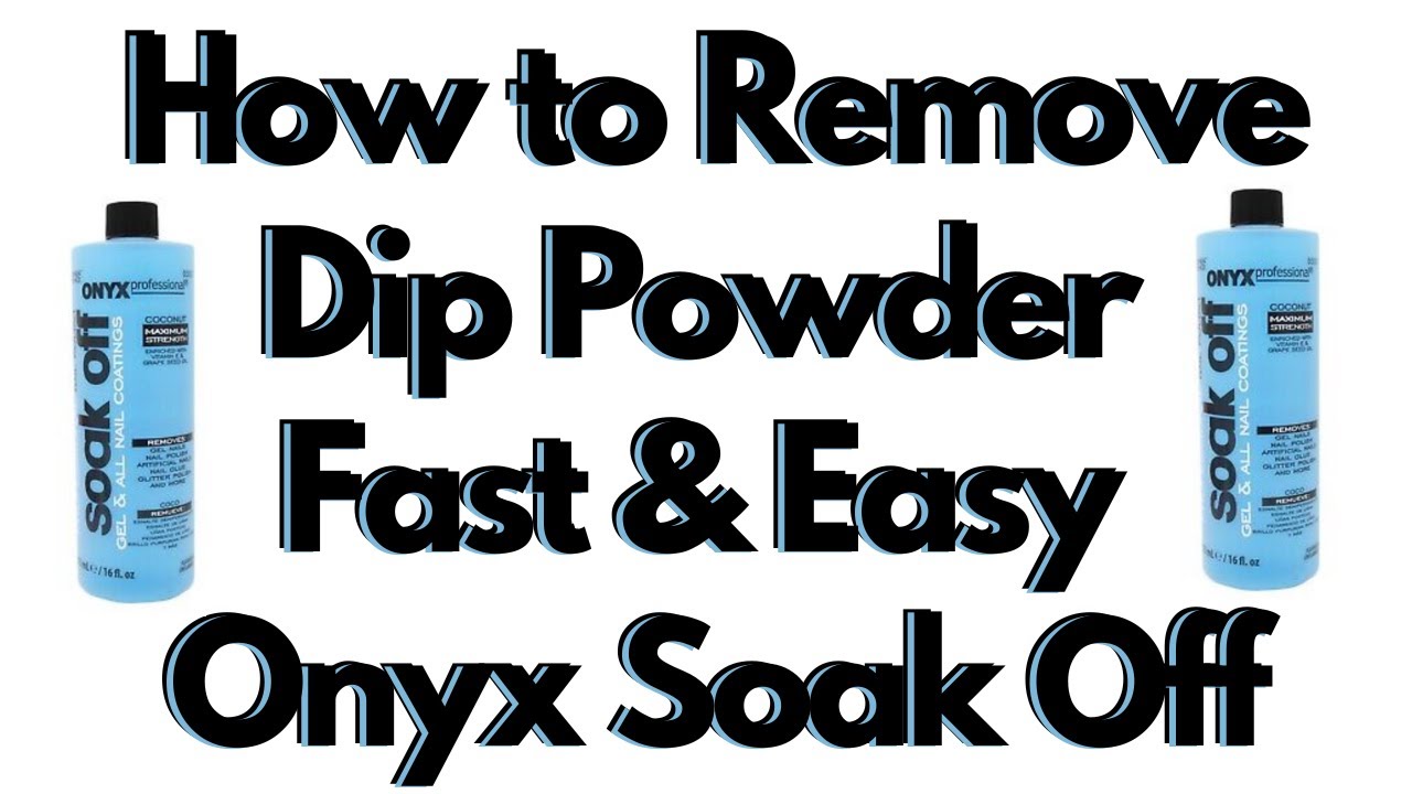 Remove Dip Powder Nails | Fast and Easy Removal Method - YouTube