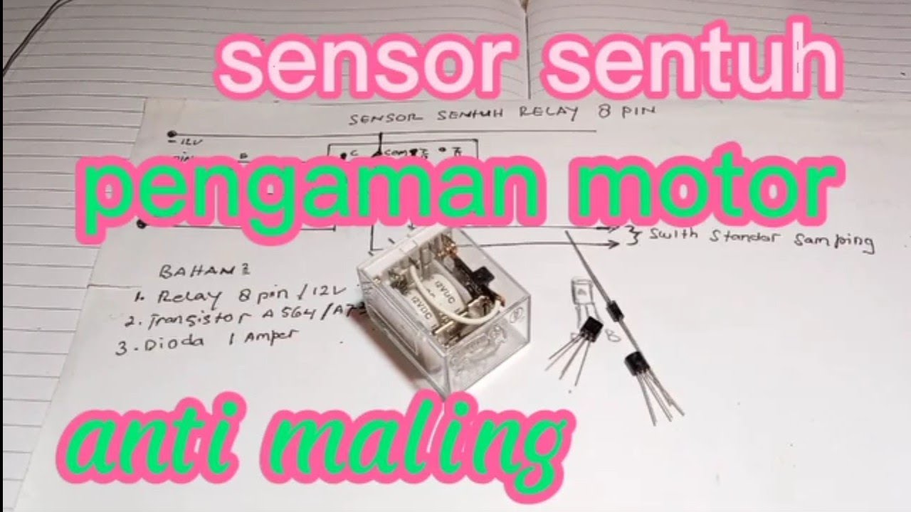 Cara buat kunci motor SENSOR SENTUH - YouTube