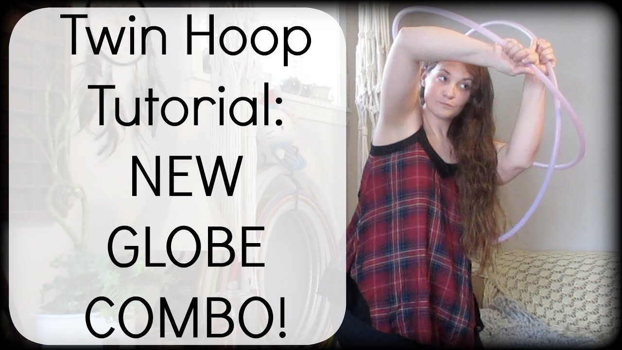 Twin Hoop Tutorial : GLOB COMBO - YouTube