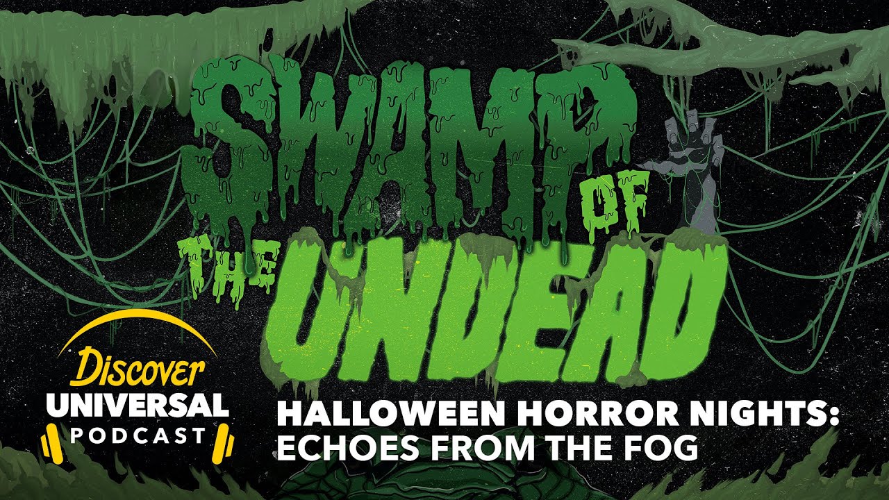 Halloween Horror NIghts: Echoes from the Fog - Swamp of the Undead ...