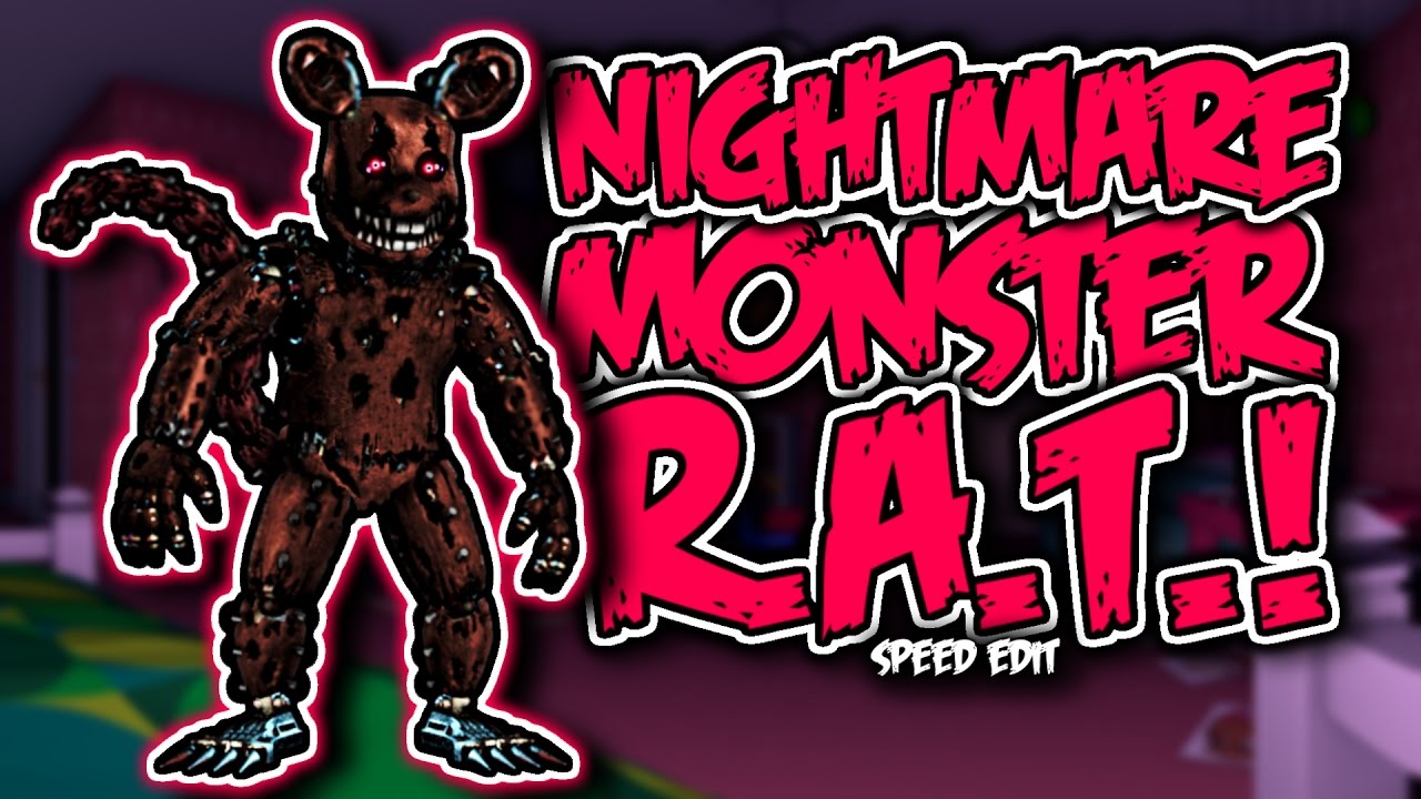 Nightmare Monster R.A.T. | Speed Edit! - YouTube
