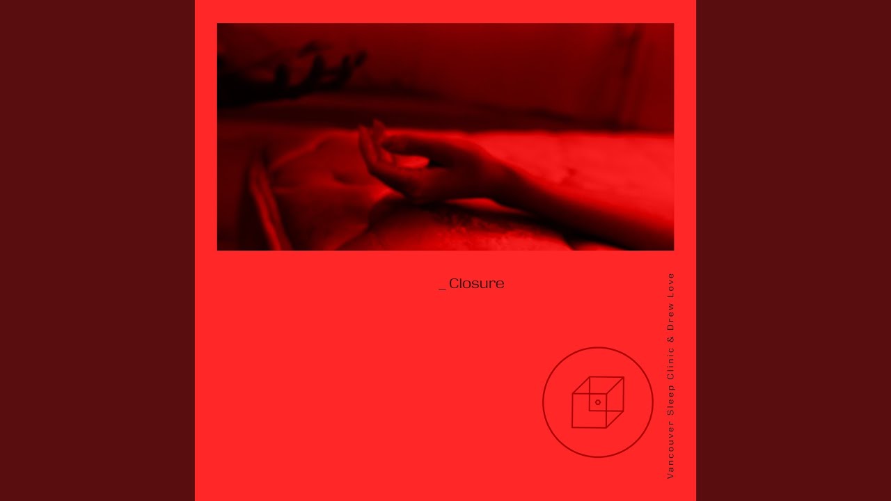 Closure - YouTube Music